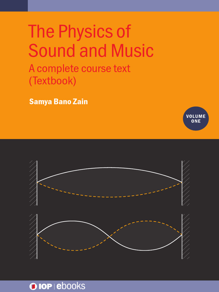 The Physics of Sound and Music: A Complete Course Text (Textbook) | PDF