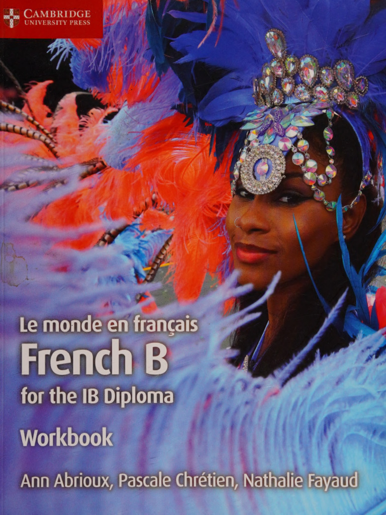 Monde en Français Workbook - French B For The IB Diploma - Ann Abrioux ...