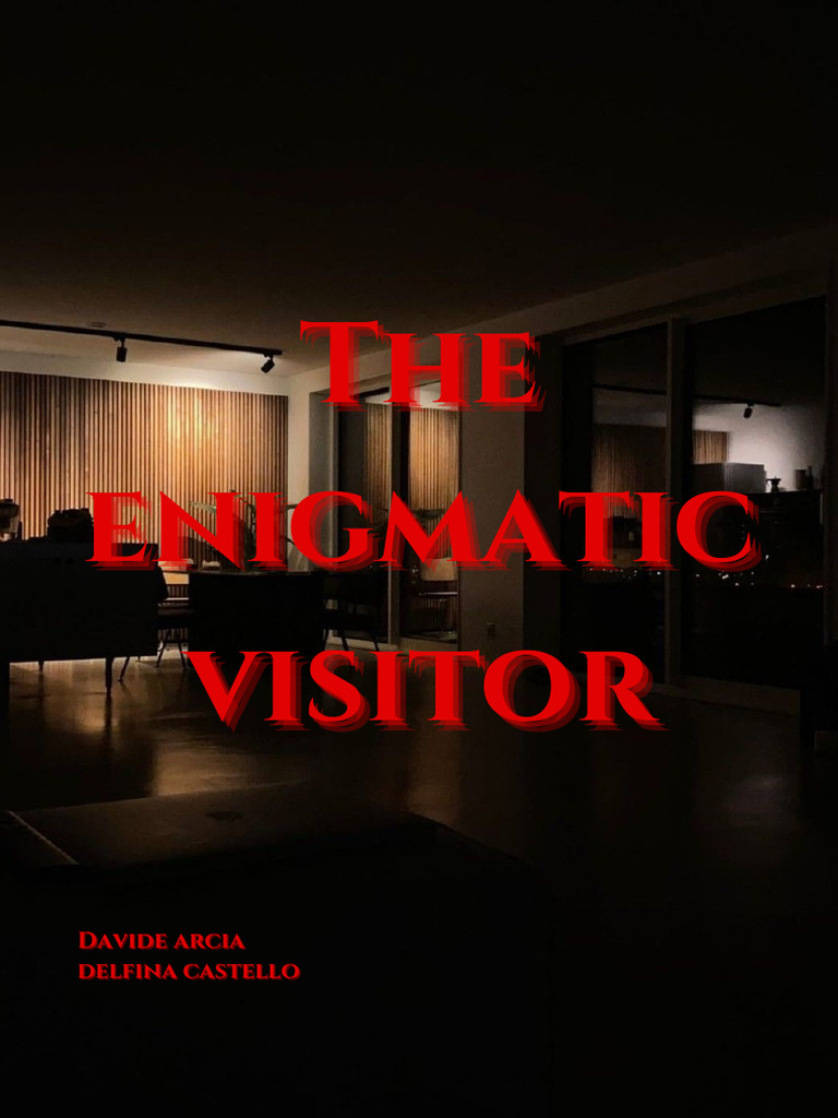The Enigmatic Visitor | PDF
