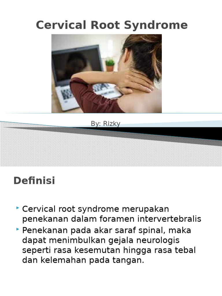 Cervical Root Syndrome Rizky | PDF