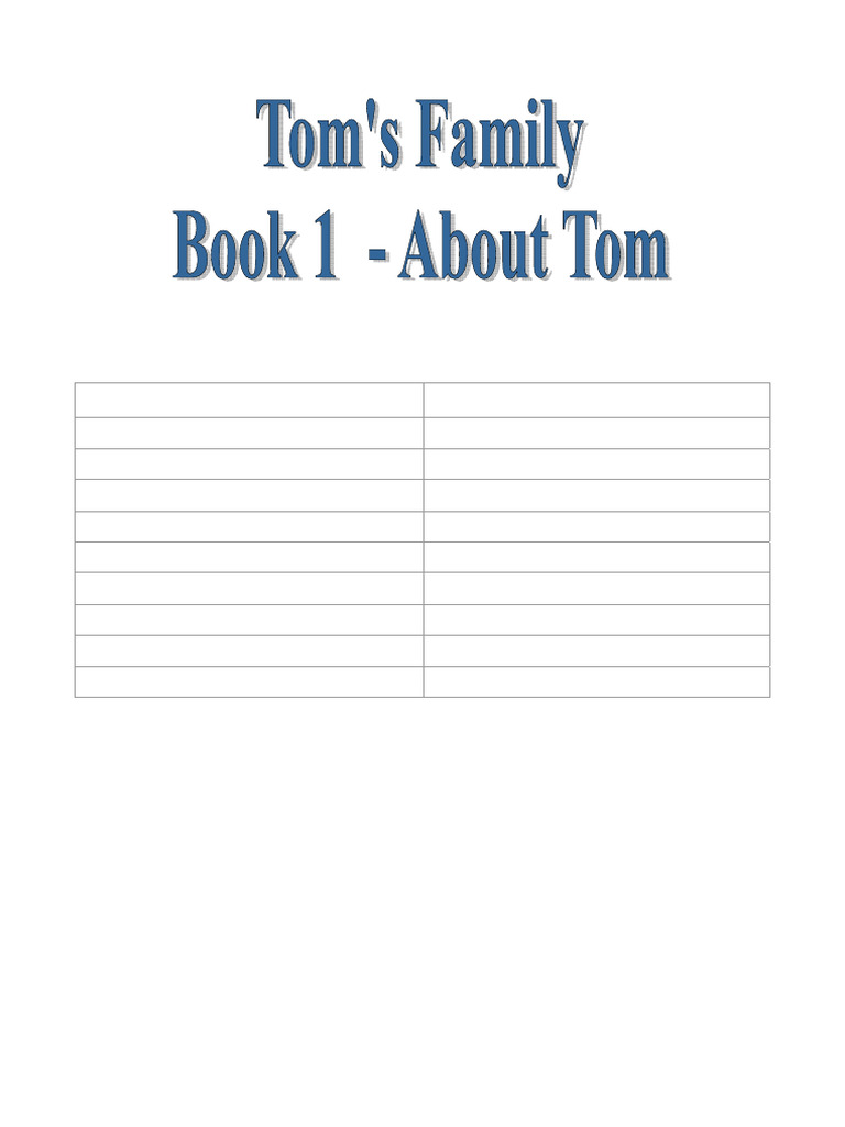 Tom's Family - About Tom. Workbook For M8, E1-E2 Literacy and ESOL | PDF