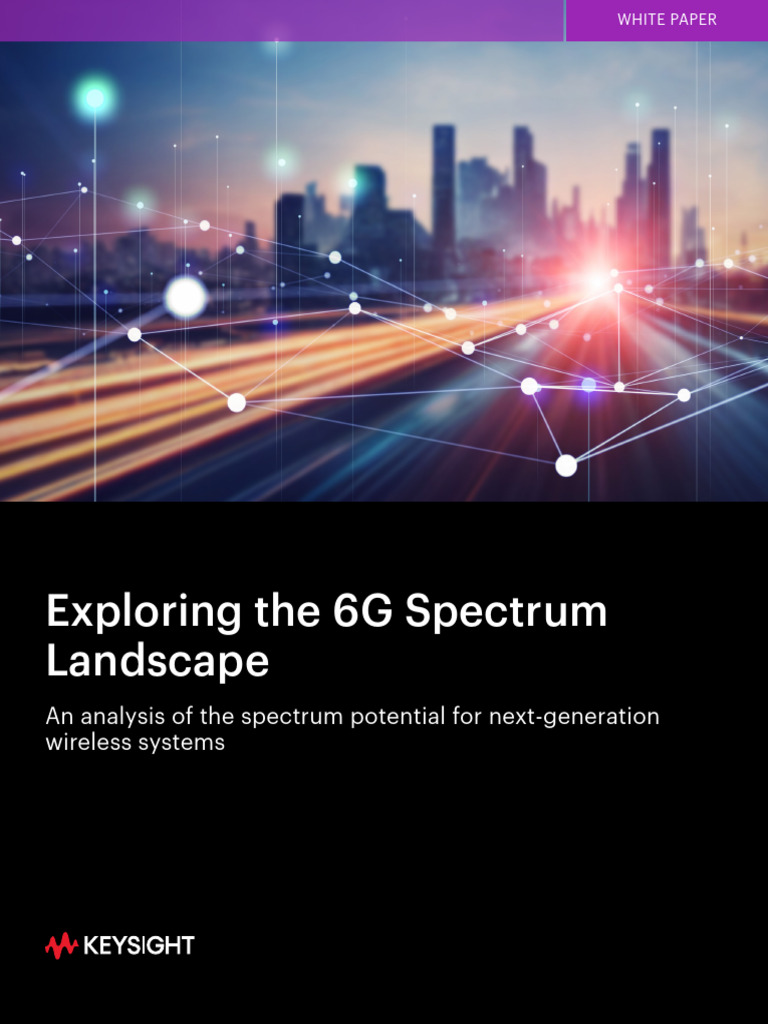 Exploring the 6G Spectrum Landscape | PDF Exploring the 6G Spectrum Landscape | PDF
