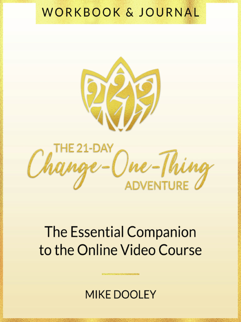 21day Change One Thing Workbook | PDF | Gratitude | Thought