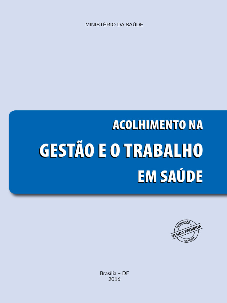 Manual acolhimento gestao MS 2016 | PDF