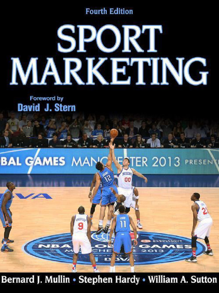 Bernard J. Mullin - Stephen Hardy - William A. Sutton - Sport Marketing ...