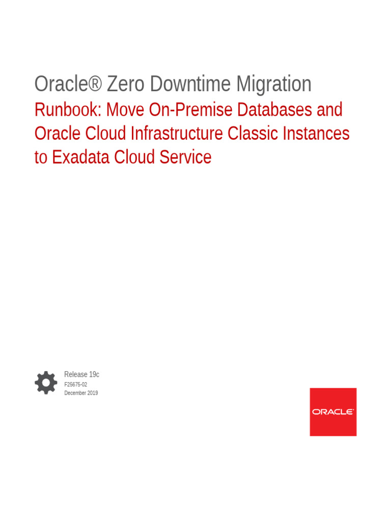 Runbook Move Premise Databases and Oracle Cloud Infrastructure Classic Instances Exadata Cloud ...