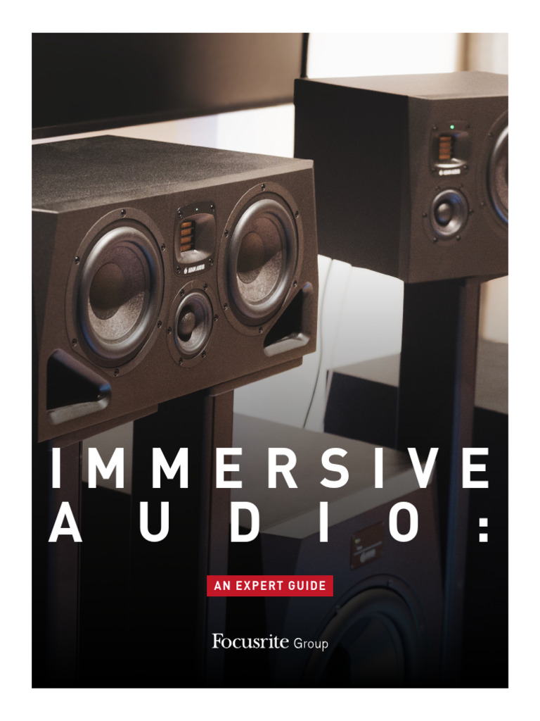 Focusrite Group Immersive Audio Experts Guide | PDF