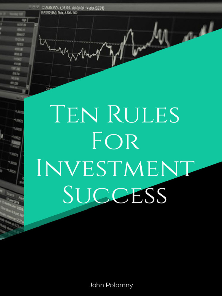 Ten Rules For Investing | PDF