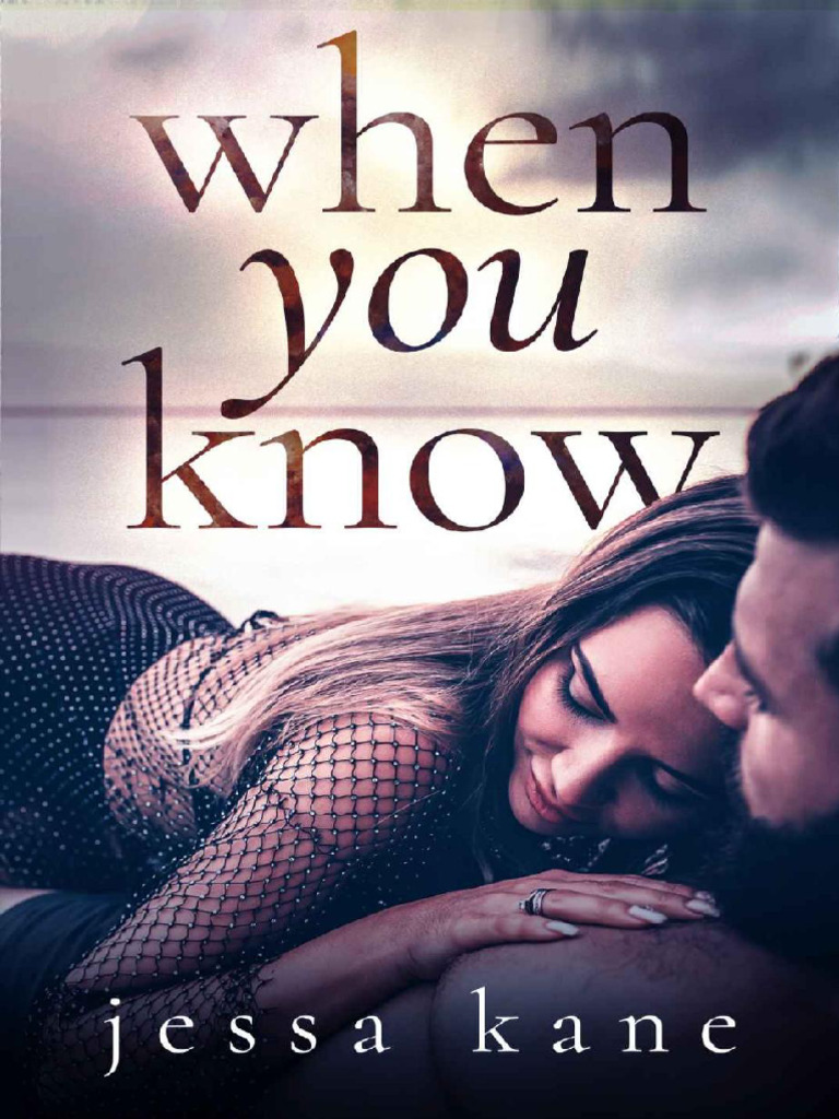 OceanofPDF - Com When You Know - Jessa Kane | PDF