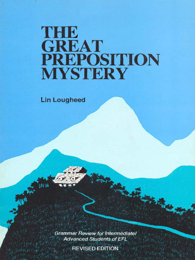 Great Preposition Mystery - Lin Lougheed | PDF