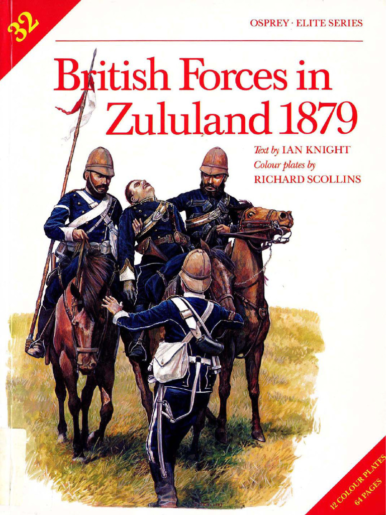 Elite 32. British Forces in Zululand 1879 | PDF