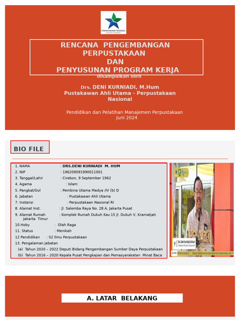 DENI KURNIADI. 25 JUNI 2024. Rencana Pengembangan Perpustakaan Dan Penyusunan Program Kerja | PDF