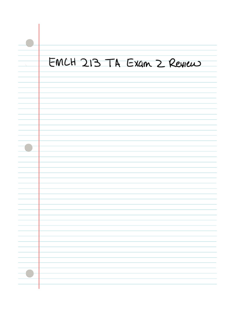 Nailah EMCH 213 Exam 2 TA Review | PDF