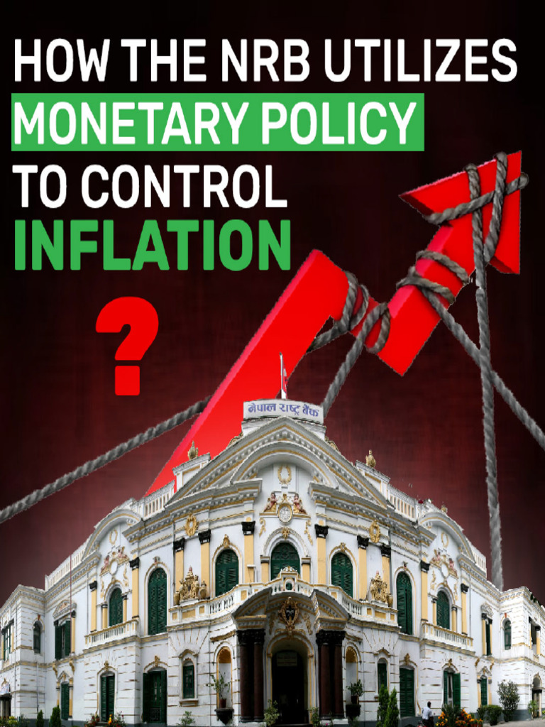 How The NRB Controls Inflation Through Monetary Policy Final Organized ...