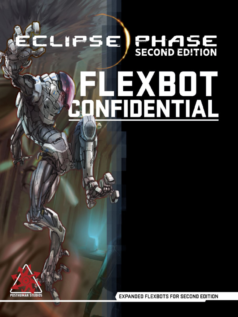 Eclipse Phase 2e - Flexbot Confidential | PDF