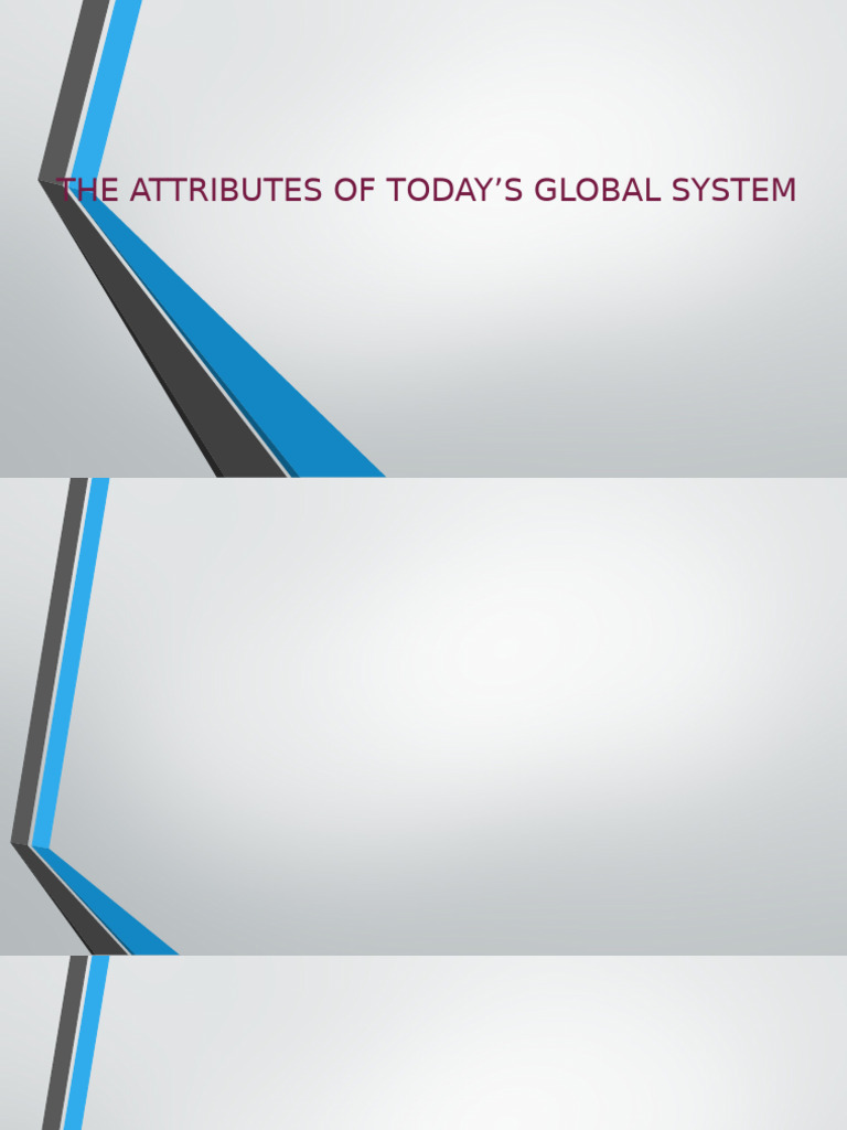 The Attributes of Today's Global System | PDF
