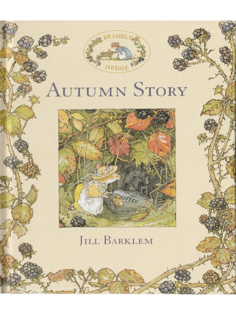 The Brambly Hedge Library-Autumn Story - Jill Barklem - The Brambly ...
