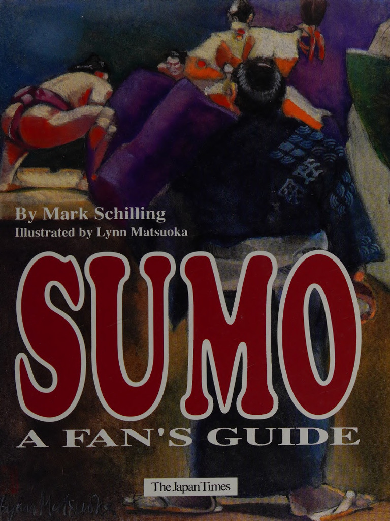 Sumo A Fans Guide (Mark Schilling) (Z-Library) | PDF
