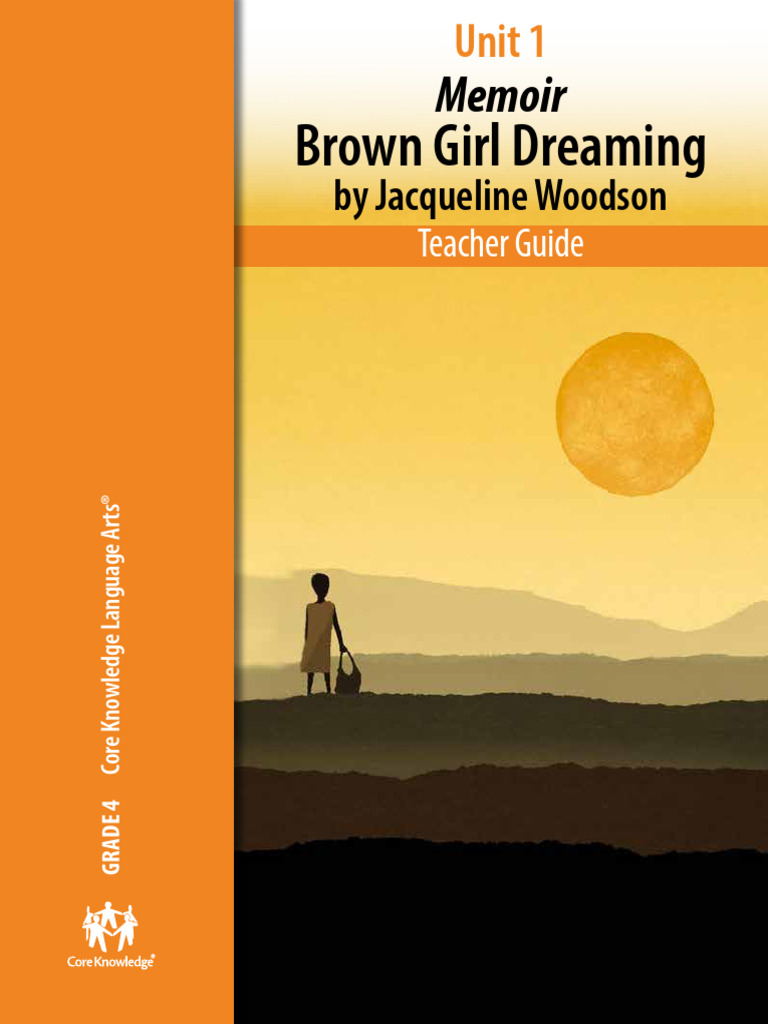 CKLA G4U1 Brown Girl Dreaming Teacher Guide | PDF