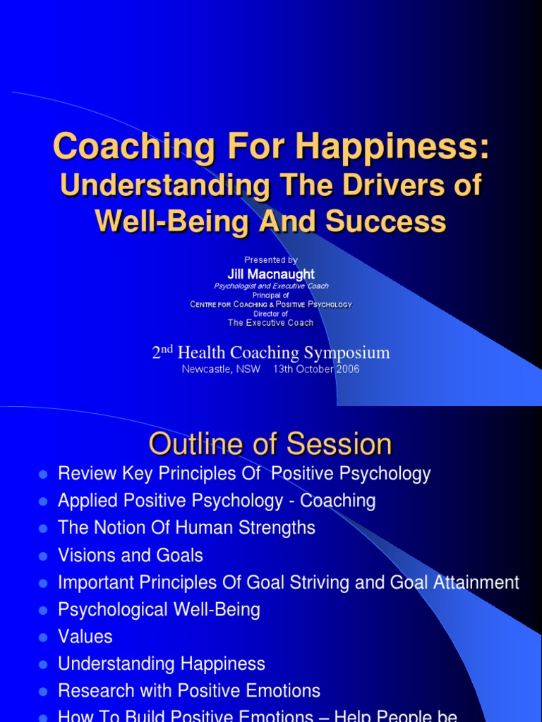 Coaching For Happiness | PDF | Positive Psychology | Goal
