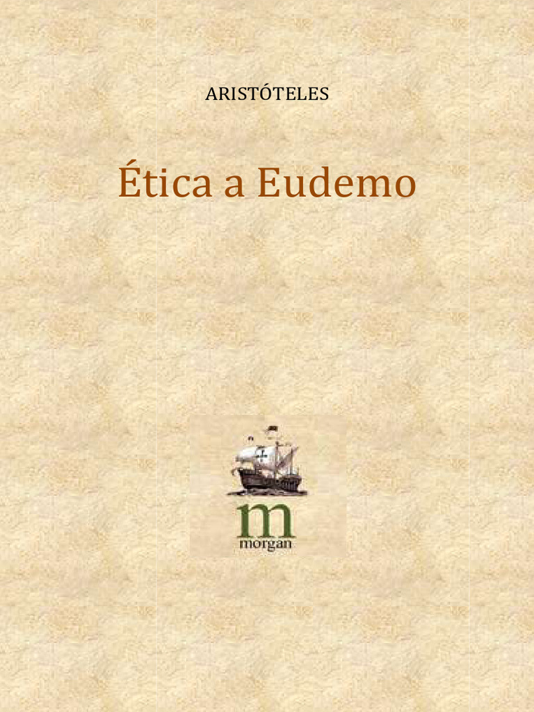 Ética A Eudemo - Aristóteles | PDF | Aristóteles | Filosofía