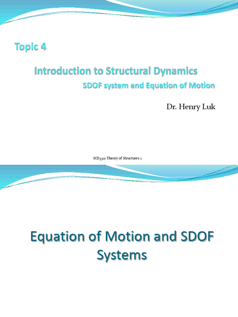 Topic 4 - SDOF System and EOM | PDF | Damping | Beam (Structure)