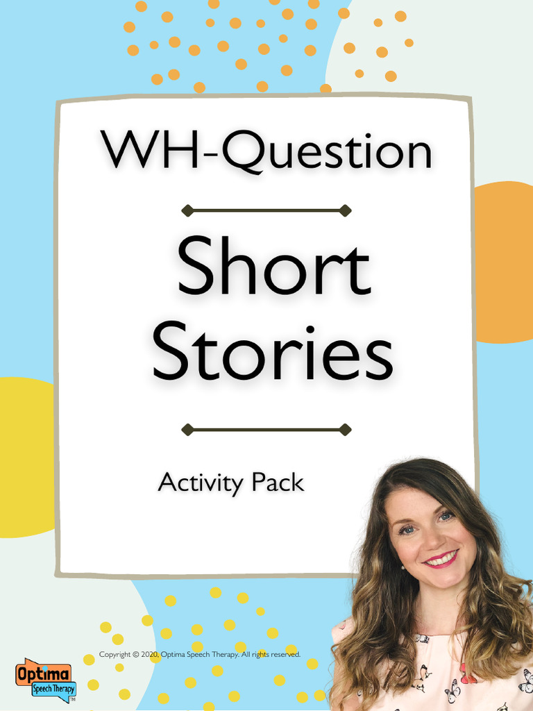 WHQuestionsShortStoriesComprehensionReadingListeningRetell 1 | PDF