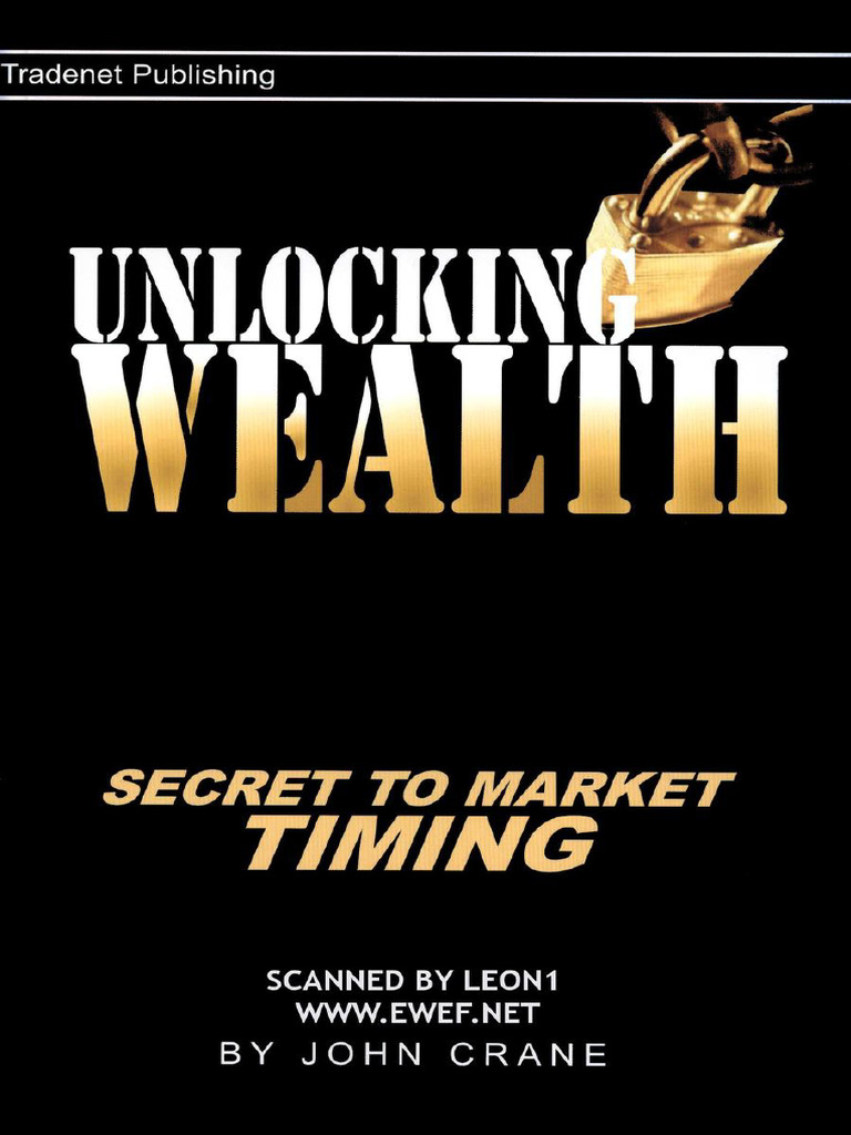 John Crane Unlocking Wealth Secret To Market Timing | PDF