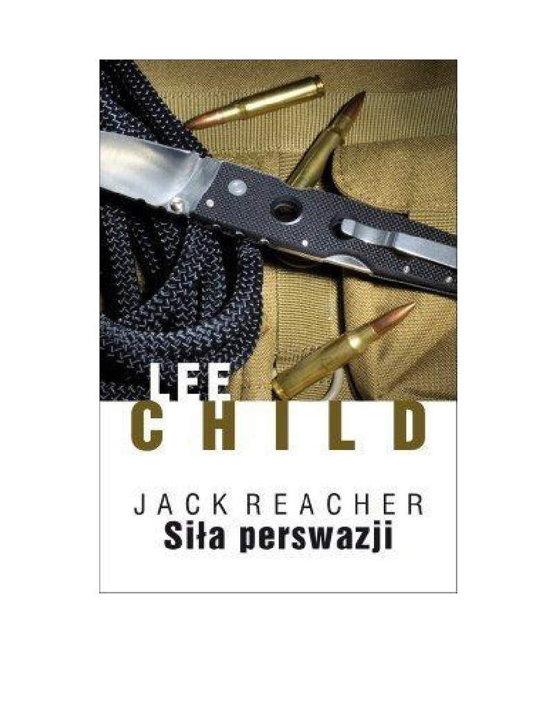 Lee Child - Jack Reacher 07 - Siła Perswazji | PDF