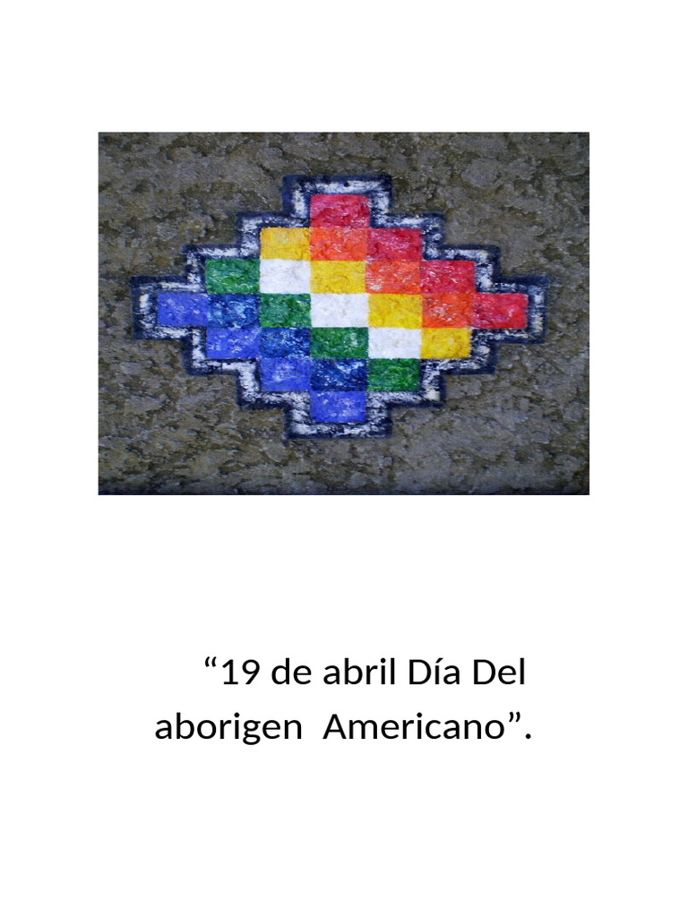 19 de Abril Día Del Aborigen Americano | PDF | Pueblos Indígenas de las ...