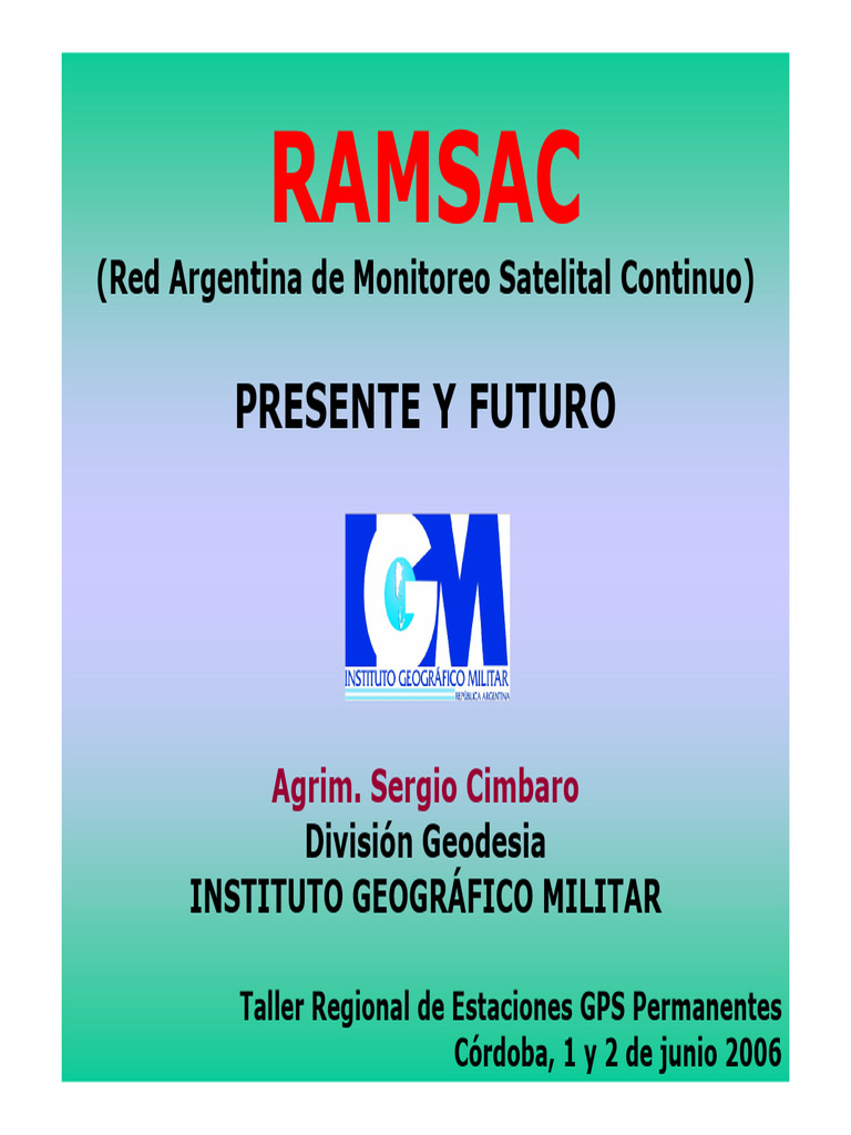 RAMSAC Red Argentina de Monitoreo Satelital Continuo Presente y Futuro ...