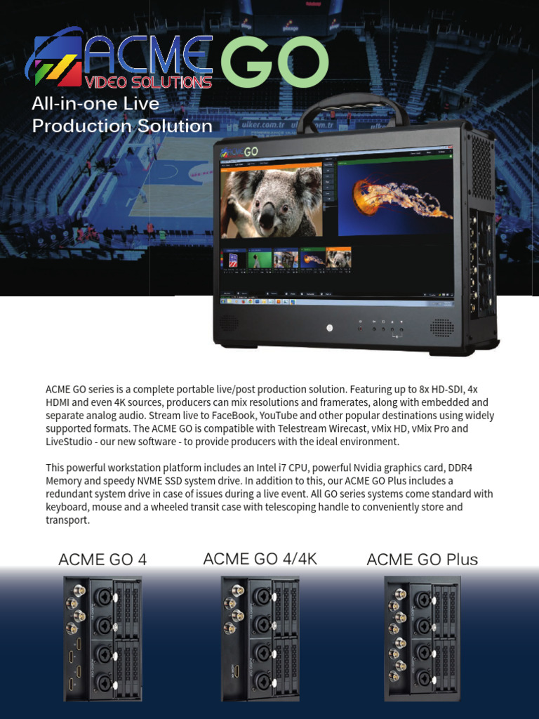 All-In-One Live Production Solution: Acme Go 4 Acme Go Plus Acme Go 4/4K | PDF