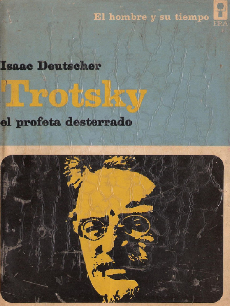 Deutscher, Isaac - Trotsky, El Profeta Desterrrado X Jtrepper | PDF