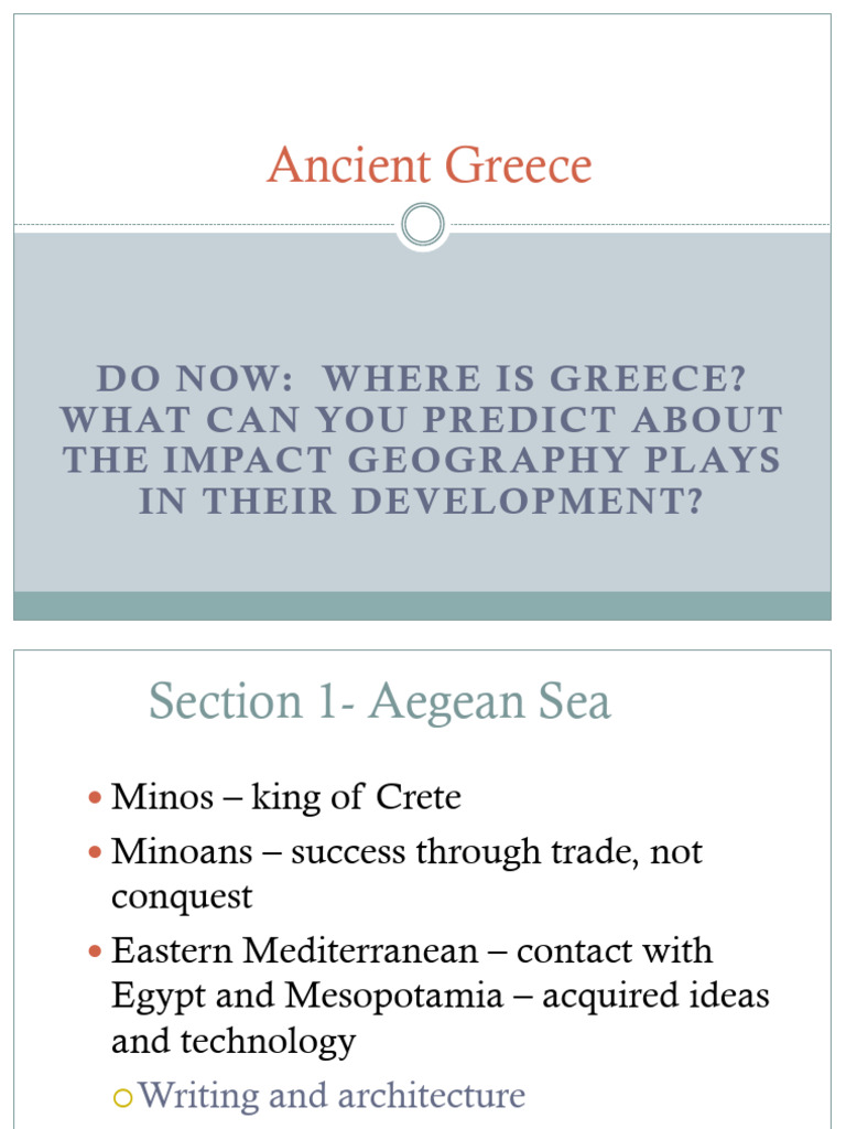 Ancient Greece: Do Now: Where Is Greece? What Can You Predict About The Impact Geography Plays ...