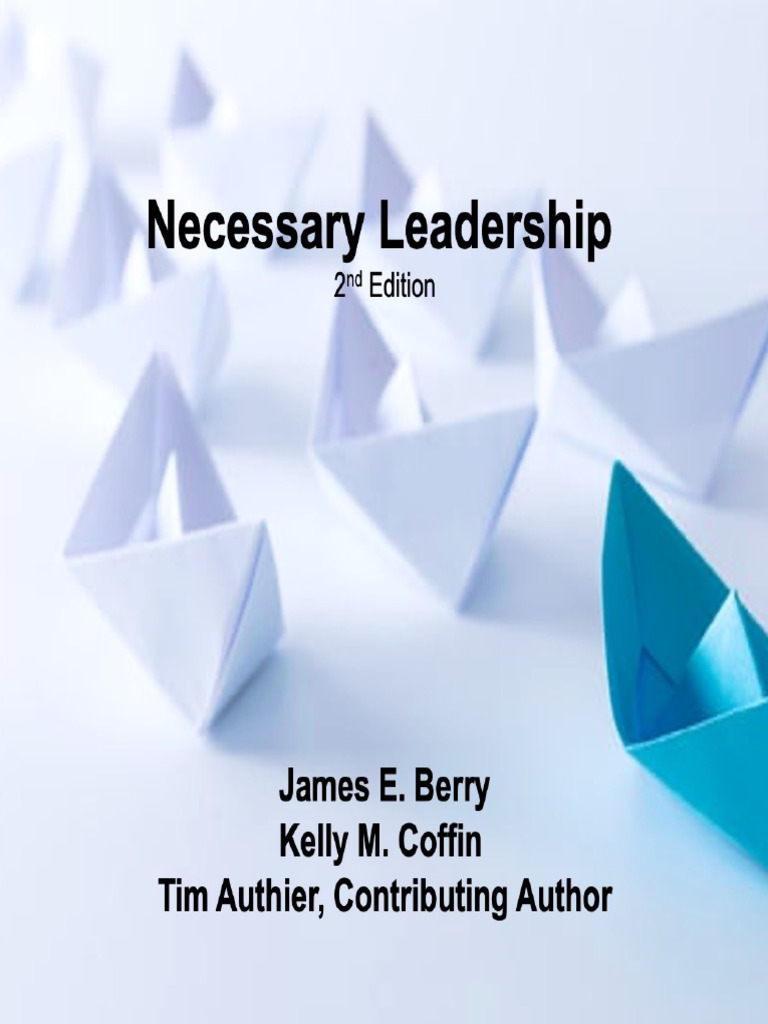 Necessary Leadership 2nd Edition | PDF
