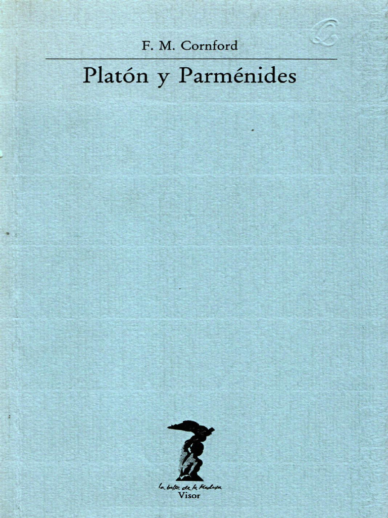 Cornford, F. M. - Platón y Parménides (1989) | PDF