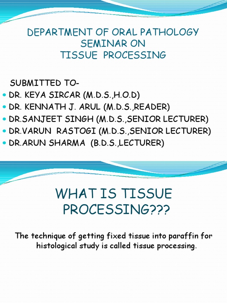 Seminar On Tissue Processing As | PDF | Histopathology | Histology