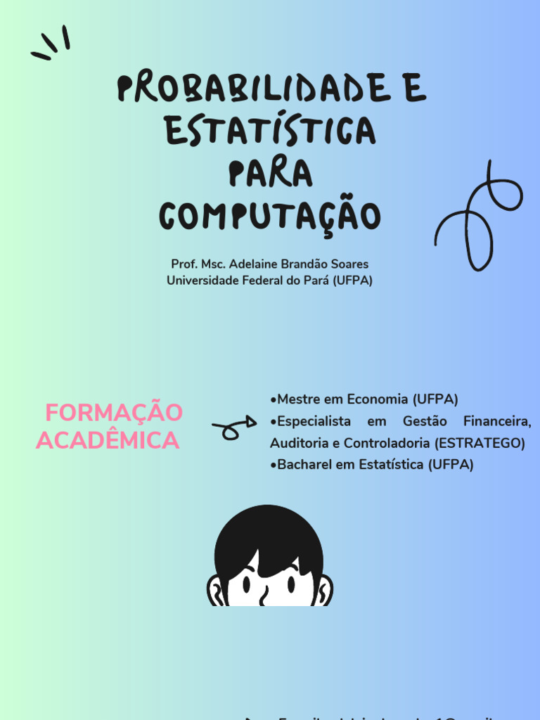 Aula Introdutoria - Prob Est - Facomp | PDF