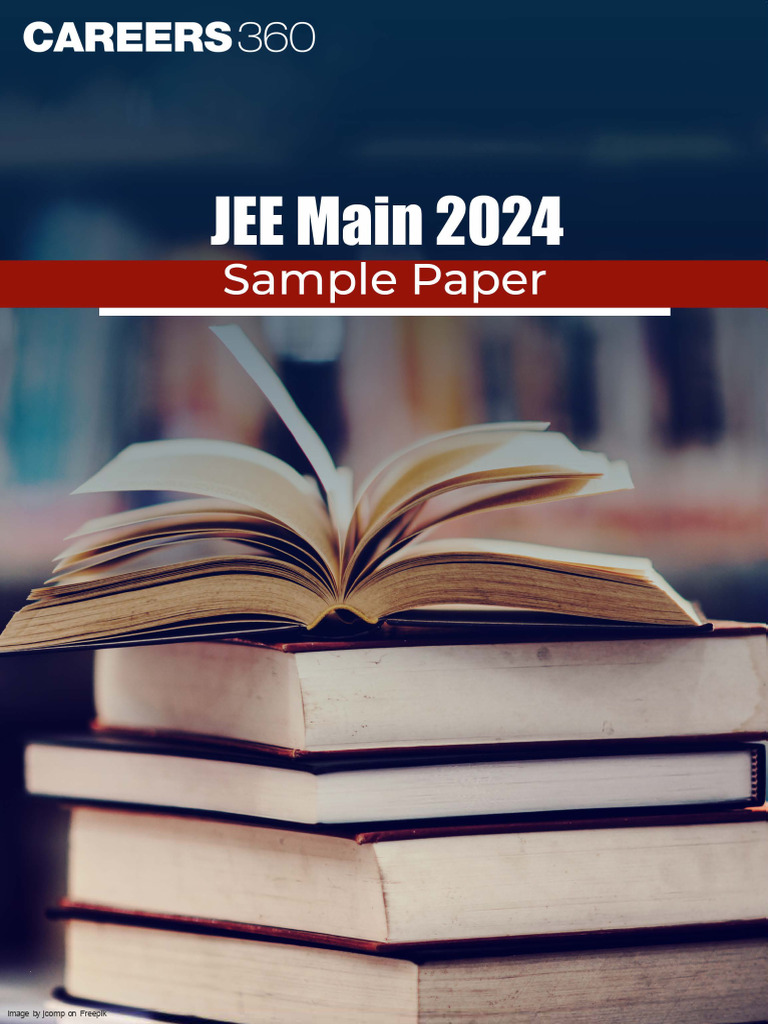 JEE Main 2024 Sample Paper | PDF
