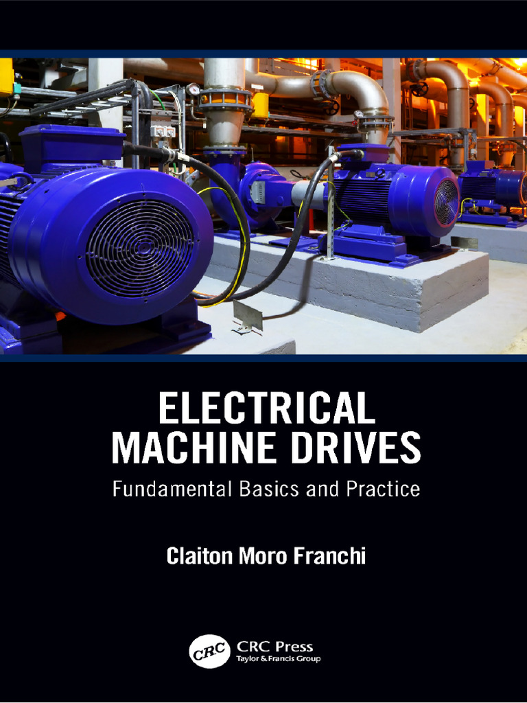 Electrical Machine Drives - Fundamental Basics and Practice - Claiton | PDF