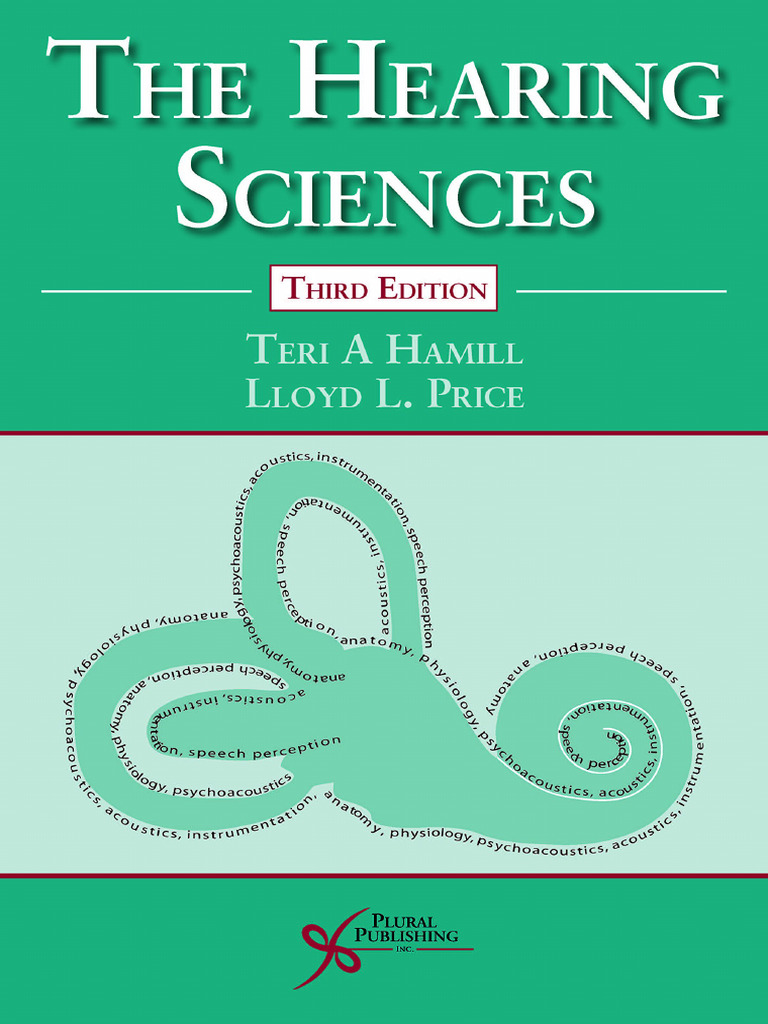 The Hearing Sciences Third Edition | PDF