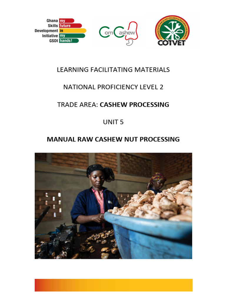 Unit 5 - Manual Raw Cashew Nut Processing | PDF