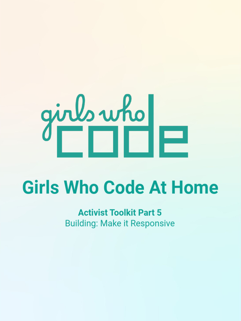 Girls Who Code at Home Activist Toolkit Part 5 | PDF