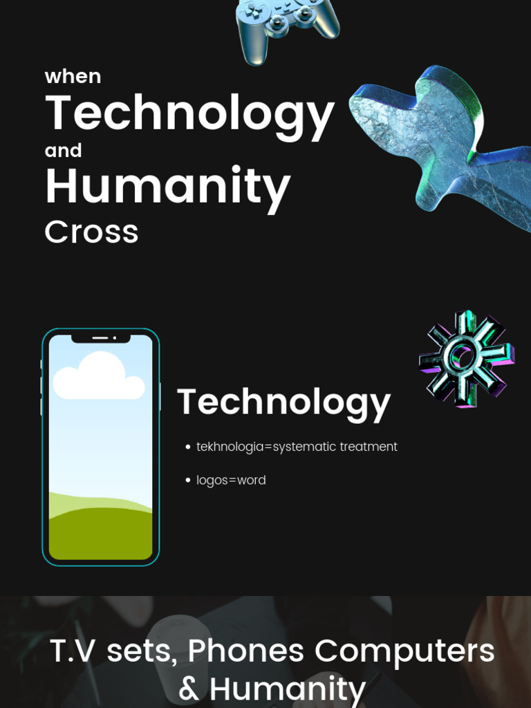 Gr1. When Technolog and Humanity Cross | PDF