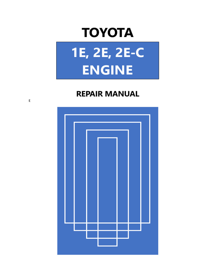 TOYOTA 2E Engine Repair Manual | PDF