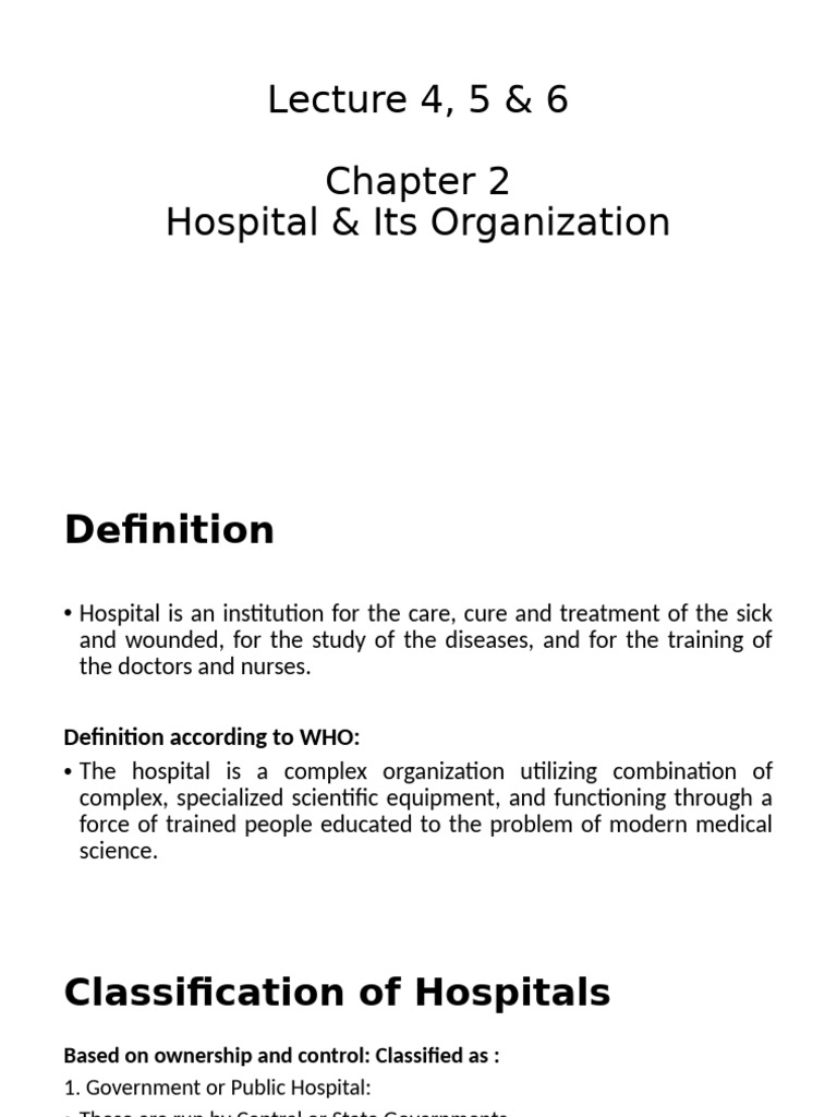 Lecture 4, 5 & 6 Hospital & Its Organization | PDF