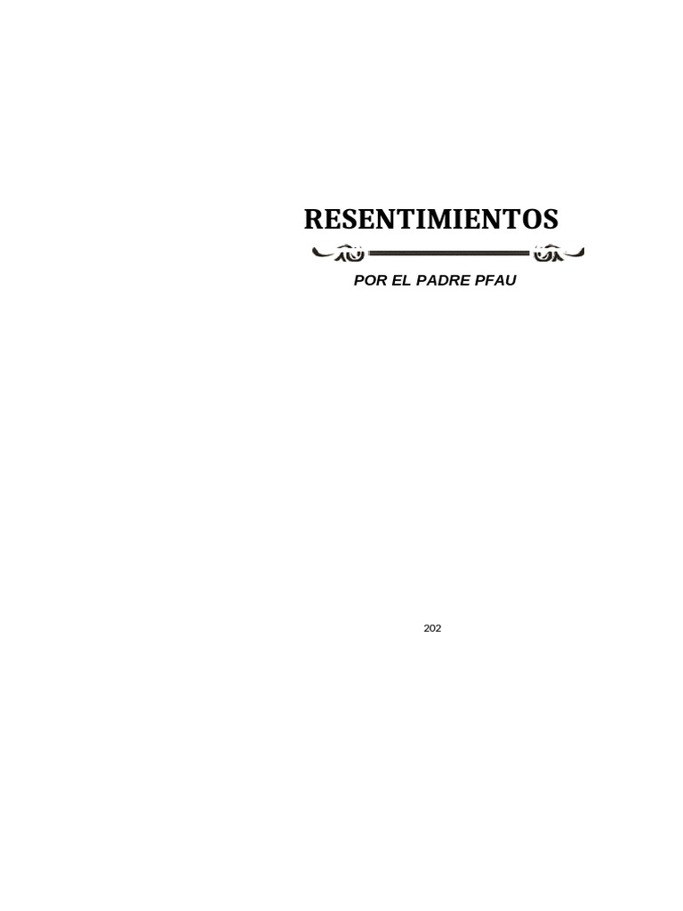 Resentimientos Por El Padre Ralph Pfau | PDF