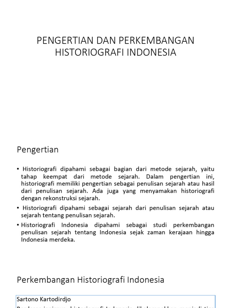 Pengertian Dan Perkembangan Historiografi Indonesia | PDF