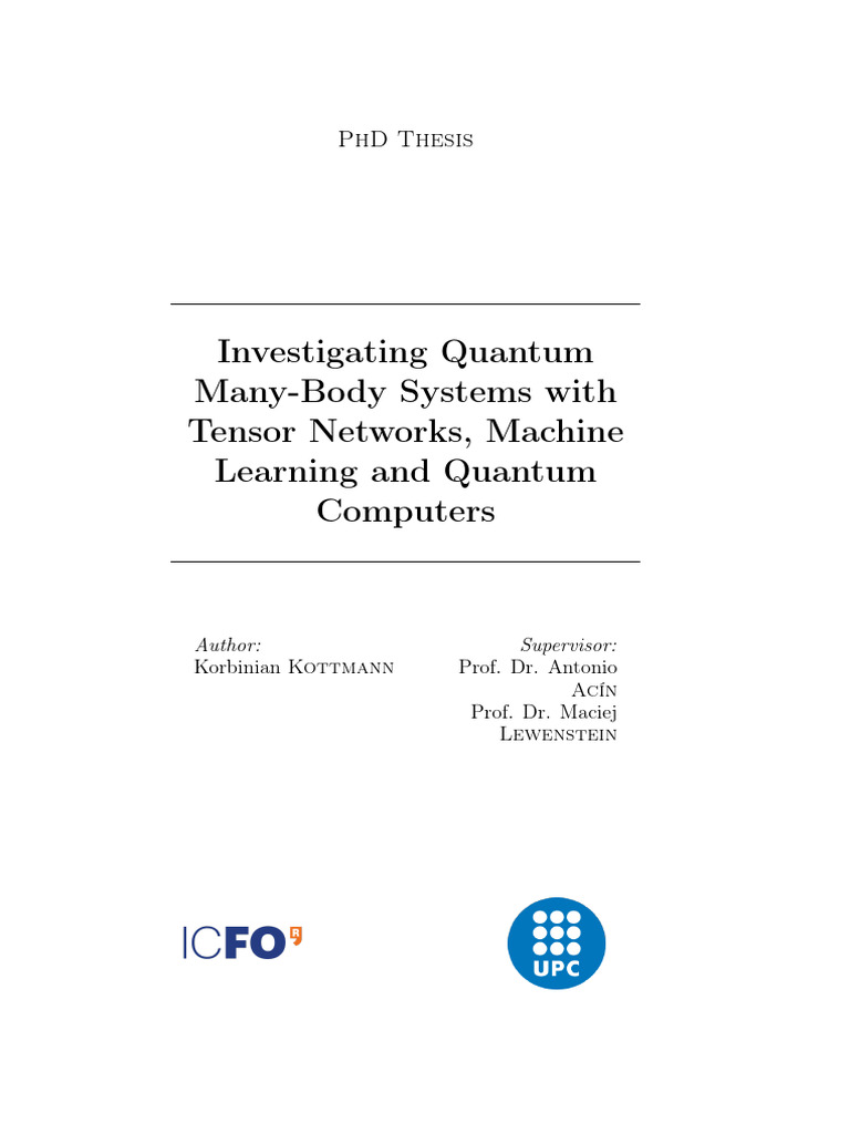 Investigating Quantum Many-Body Systems With Tensor Networks, Machine ...