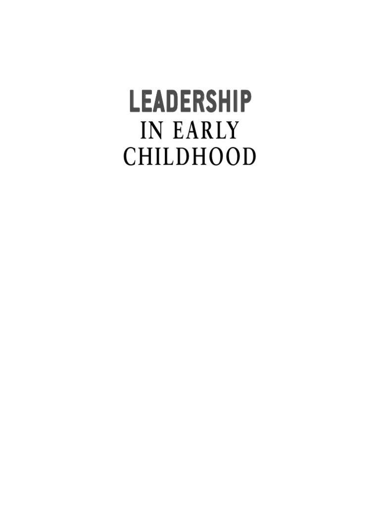 Leadership in Early Childhood | PDF | Leadership | Child Care